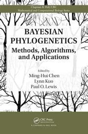 Bayesian Phylogenetics Methods Algorithms And Applications Ming