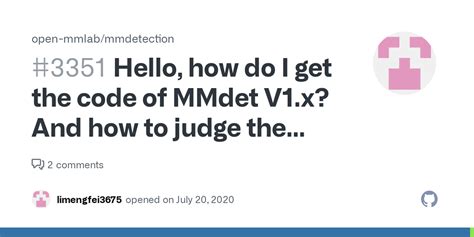 Hello How Do I Get The Code Of Mmdet V1x And How To Judge The Correspondence Between Mmdet