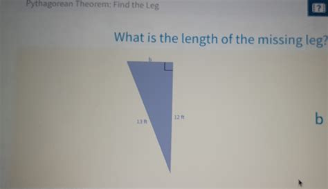 Solved Pythagorean Theorem Find The Leg What Is The Leng Geometry Gauthmath