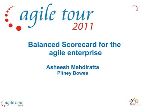 Agile Balanced Scorecard Agile Tour 2011 Pune Ppt
