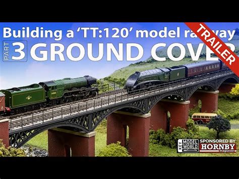 Trailer Part Three Building A Tt120 Model Railway Ground Cover