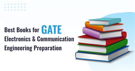 Best Books For GATE Electronics Communication Engineering Preparation