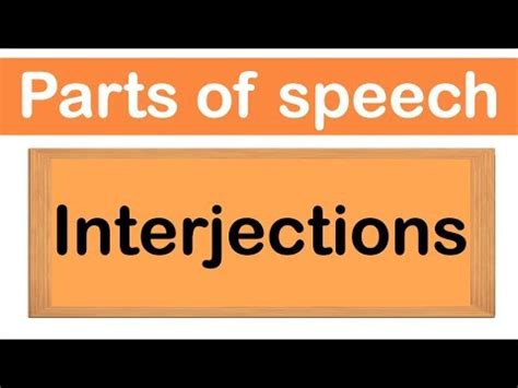 INTERJECTIONS Definition Types Examples In 3 MINUTES Parts Of