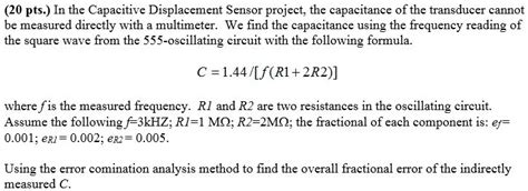 Solved 20 Pts In The Capacitive Displacement Sensor Project The Capacitance Of The Transducer