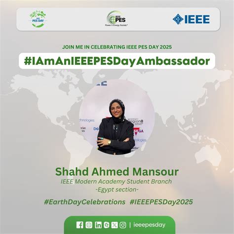 Iamanieeepesdayambassador Earthdaycelebrations Ieeepesday2025 Shahd Ahmed 12 Comments