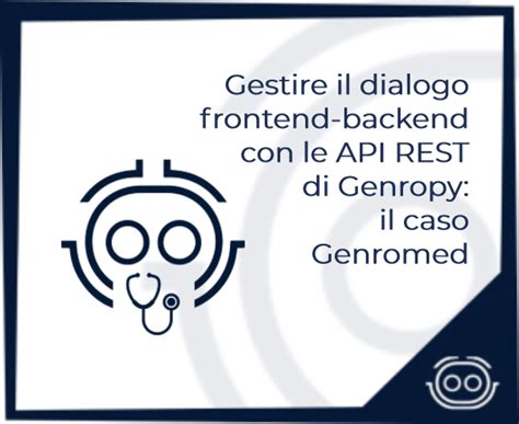 gestire il dialogo frontend backend con le api rest di genropy il caso
