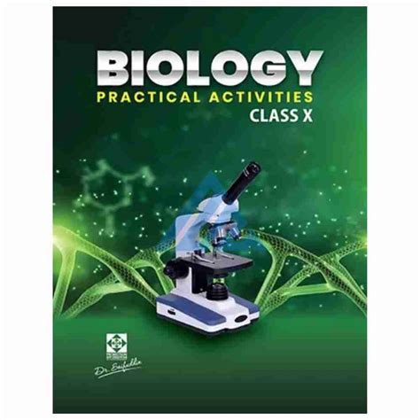 Biology Practical With Journal For Class 10 Dr Saifuddin Maryam
