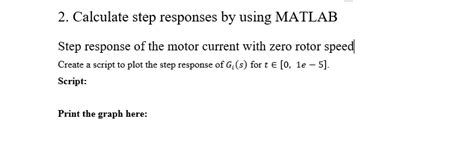 Solved Calculate Step Responses By Using MATLAB Step Chegg