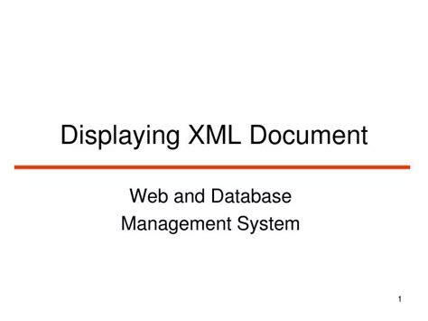 Ppt Displaying Xml Document Powerpoint Presentation Free Download Id4639373