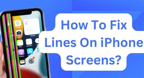 How To Fix Lines On IPhone Screens