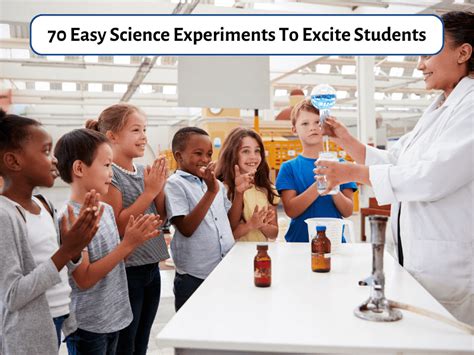 Easy Science Experiments For Every Classroom DIYs Observations Discussions And Exploration