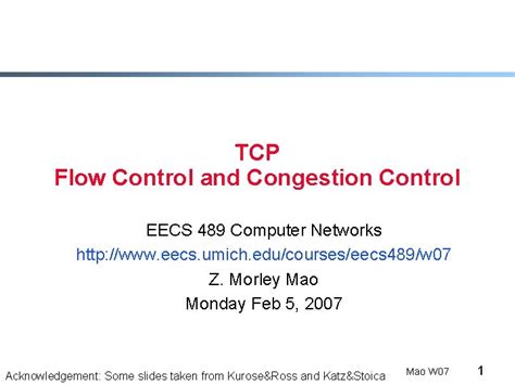 TCP Flow Control And Congestion Control EECS 489