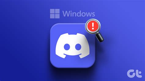 Top Ways To Fix Camera Not Working On Discord Guiding Tech