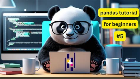 Pandas Tutorial For Beginners Part5 Grouping And Aggregating Data In Pandas Youtube