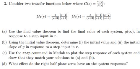 Solved 3 Consider Two Transfer Functions Below Where Gs