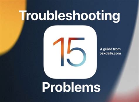 Problems With IOS 15 Troubleshooting IOS 15 IPadOS 15 Issues