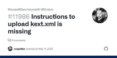 instructions to upload kext xml is missing · issue 11986 · microsoftdocs microsoft 365 docs