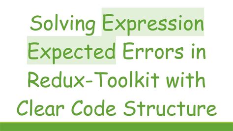 solving expression expected errors in redux toolkit with clear code structure youtube