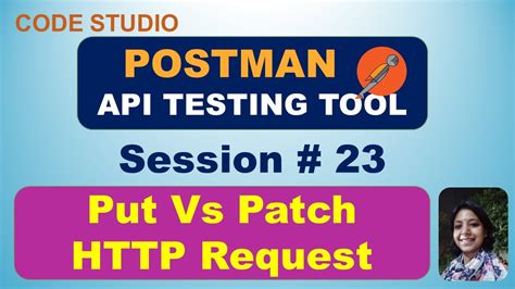 Postman Api Testing Tool In Hindi Session 23 Put Vs Patch Request Youtube