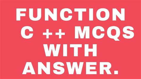 Function C Mcqs With Answer Youtube