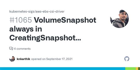 Volumesnapshot Always In Creatingsnapshot Phase · Issue 1065