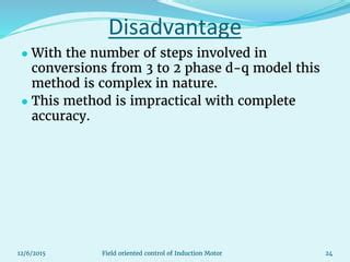 Updated Field Oriented Control Of Induction Motor Pptx