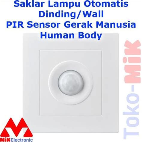 Jual Saklar Dinding Sensor Gerak Pir Wall Switch Lampu Kipas Otomatis Infra Tokmik23 Murah