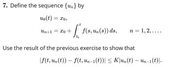 Answered Define The Sequence Un By Uo T X Un Xo T F S Un S Ds N