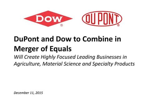 Dupont And Dow Merger Presentation 2015 Pdf