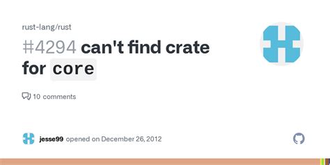 can t find crate for `core` · issue 4294 · rust lang rust · github