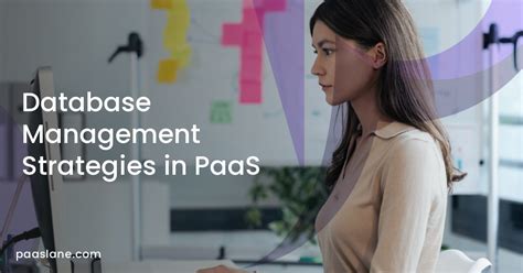 Database Management Strategies In Paas