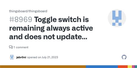 Toggle Switch Is Remaining Always Active And Does Not Update Attribute · Issue 8969
