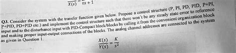 Xss 1 Q3 Consider The System With The Transfer Function Given