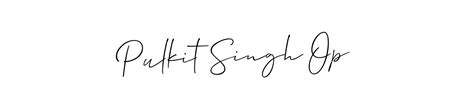 97 Pulkit Singh Op Name Signature Style Ideas Fine Esign