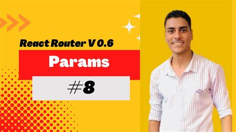React Router Dom V6 8 Params YouTube