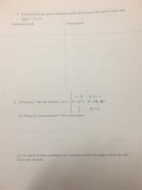 Solved Use The Precise Definition Of The Limit In Terms Of