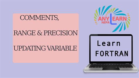 Learn Fortran Comments Range Precision Variable Update Fortran