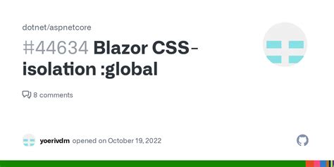 Blazor Css Isolation Global · Issue 44634 · Dotnetaspnetcore · Github