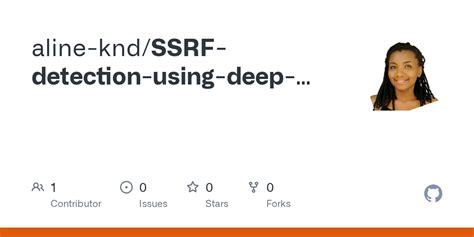 Github Aline Kndssrf Detection Using Deep Learning Models