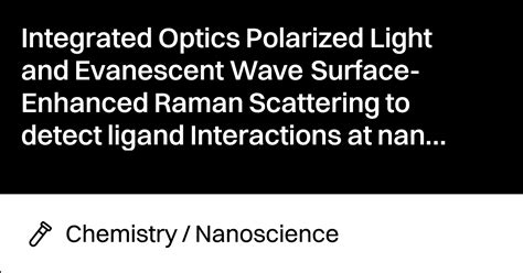 Integrated Optics Polarized Light And Evanescent Wave Surface Enhanced