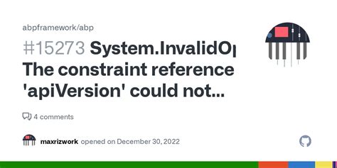 Systeminvalidoperationexception The Constraint Reference Apiversion Could Not Be Resolved To
