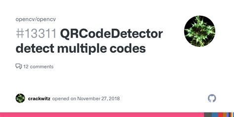 Qrcodedetector Detect Multiple Codes · Issue 13311 · Opencvopencv · Github