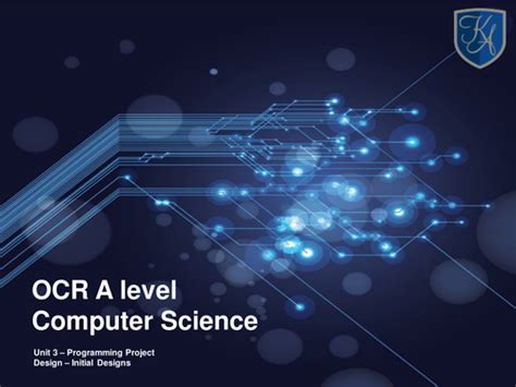 Ocr Gce A Level Computer Science Programming Project Design Section H446 Teaching Resources