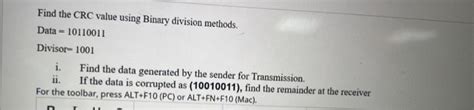 solved find the crc value using binary division methods