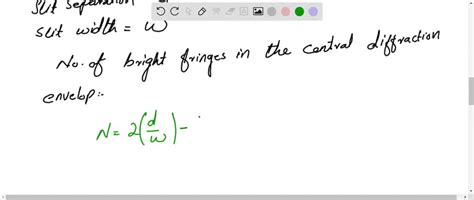 solved in a double slit experiment the spacing between the slits is exactly 5 3 times larger
