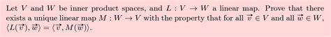 Solved Let V And W Be Inner Product Spaces And L VW A Chegg