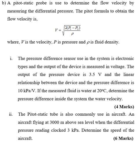 solved b a pitot static probe is use to determine the flow