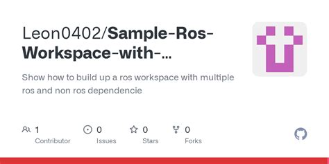 Github Leon0402sample Ros Workspace With Dependency Management Show