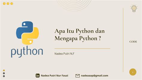 Apa Itu Python Dan Mengapa Python By Nadea Putri Sep 2021 Medium