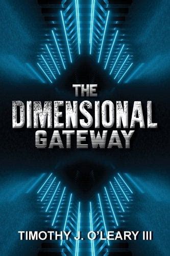 The Dimensional Gateway A Shawn Crawford Adventure A Book By Timothy J